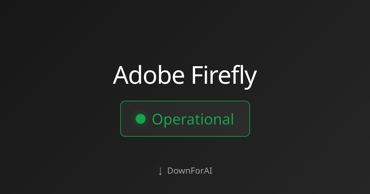 Is Adobe Firefly Down Today? Live Status & Outages 2026